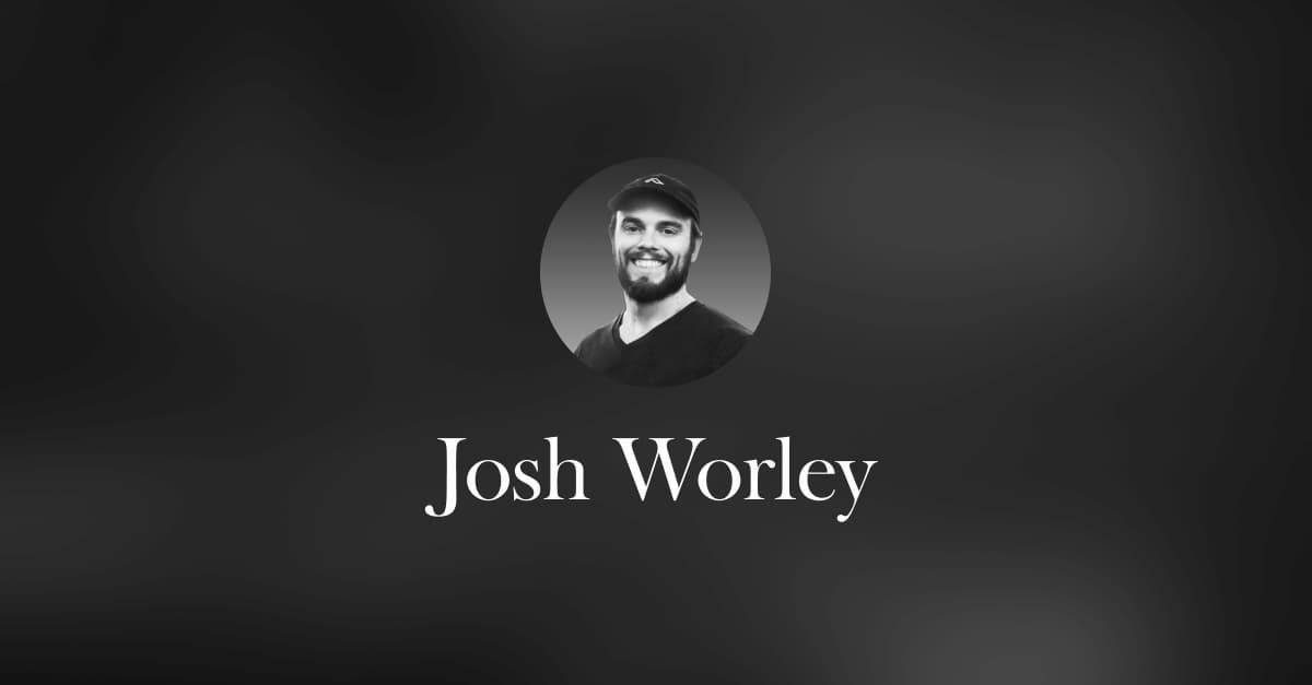 Home | Josh Worley
